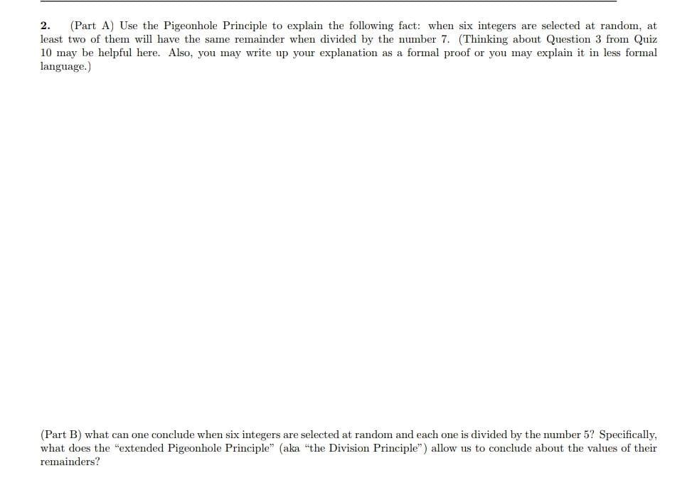 Solved 2. (Part A) Use the Pigeonhole Principle to explain | Chegg.com