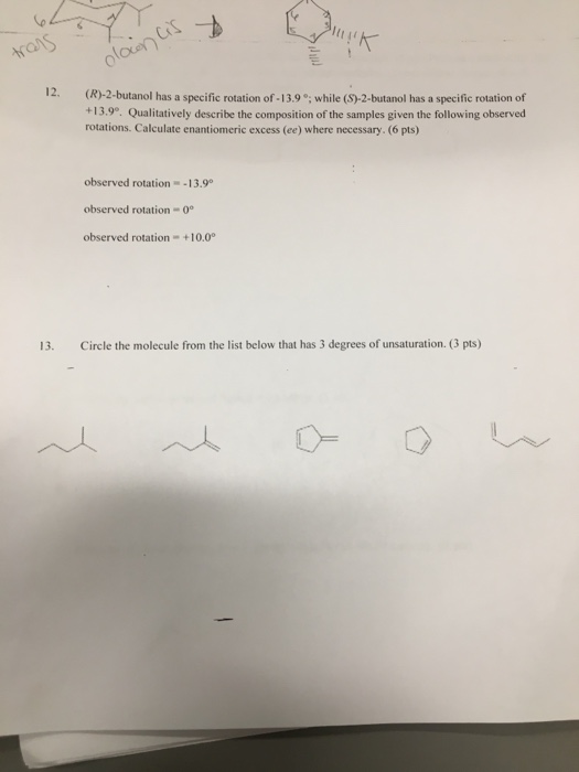 Solved 0 12. (R)-2-butanol has a specific rotation of. | Chegg.com