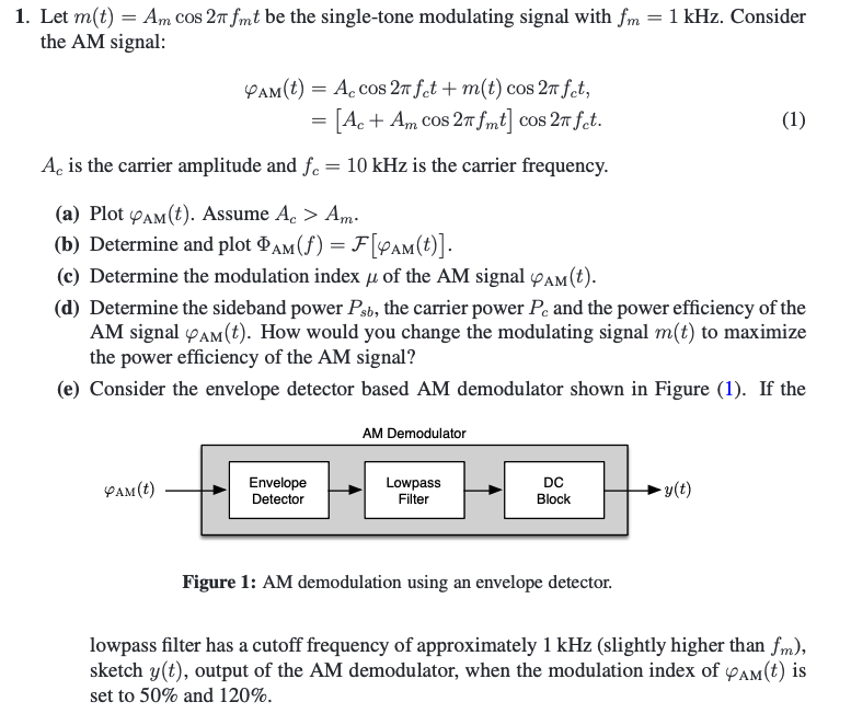 Solved 1. Let m(t) = Am cos 21 fmt be the single-tone | Chegg.com