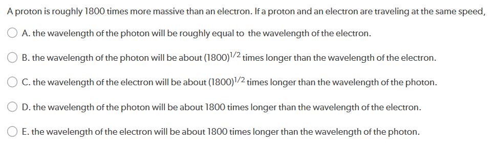 Solved A Proton Is Roughly 1800 Times More Massive Than An