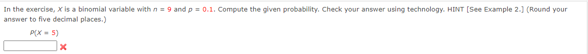 Solved In the exercise, X is a binomial variable with n=9 | Chegg.com