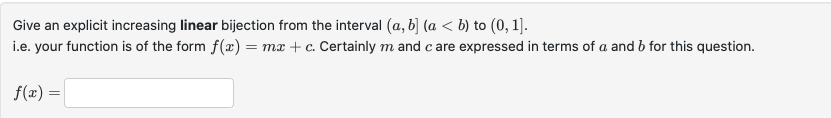 Solved Give an explicit increasing linear bijection from the | Chegg.com