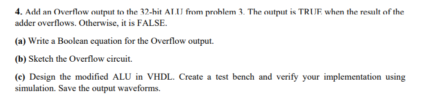 4 add An Overflow Output To The 32 Bit Alu From