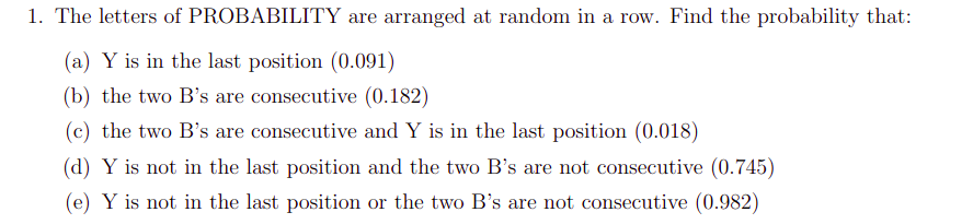 Solved 1. The letters of PROBABILITY are arranged at random | Chegg.com
