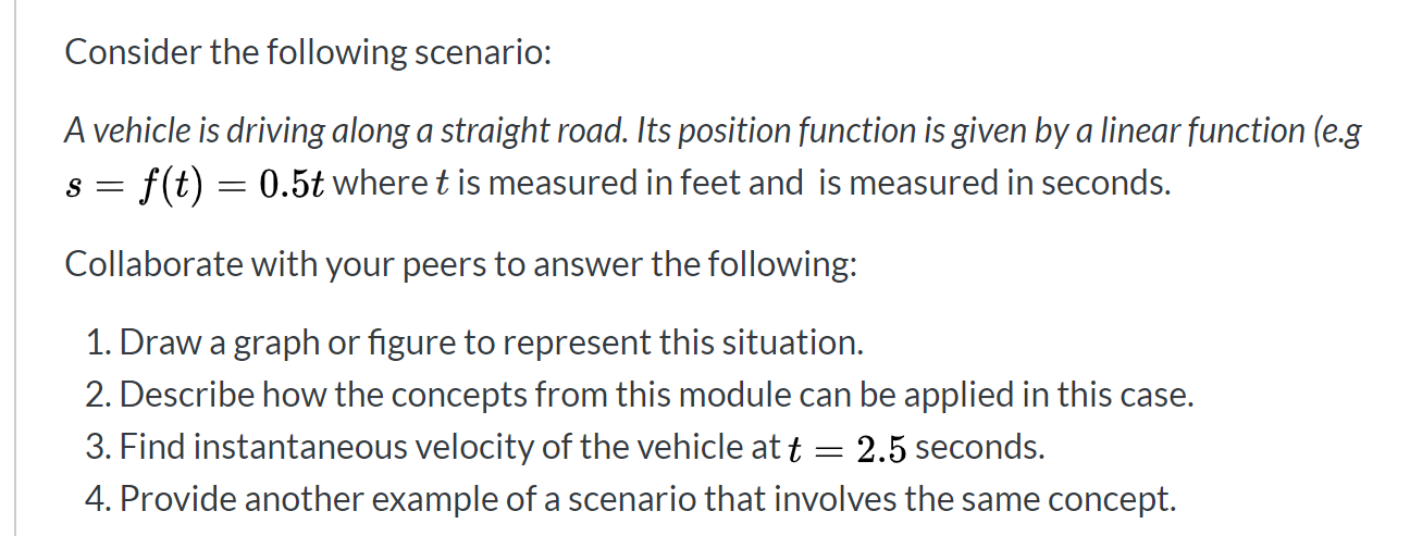 Solved Consider the following scenario: A vehicle is driving | Chegg.com