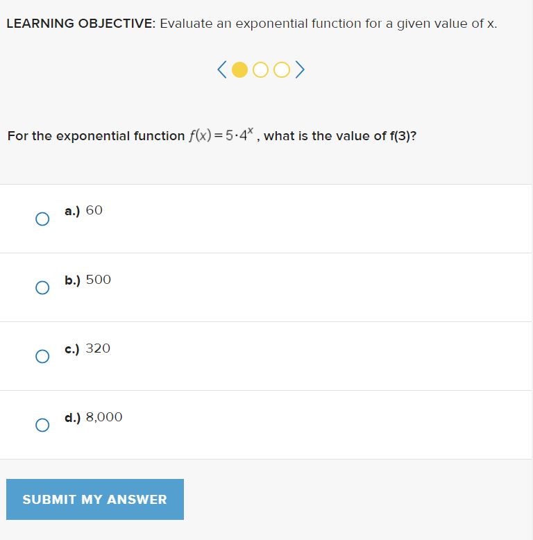 Solved LEARNING OBJECTIVE: Evaluate an exponential function | Chegg.com