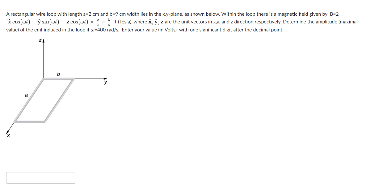 Solved A rectangular wire loop with length a=2 cm and b=9 cm | Chegg.com