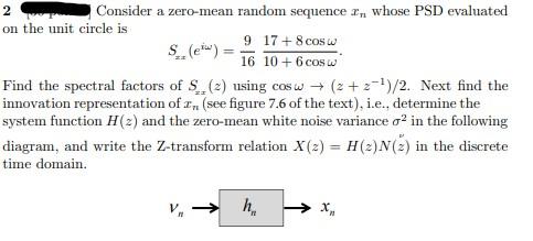 2 Consider a zero-mean random sequence I, whose PSD | Chegg.com