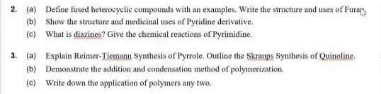 Solved 2. (a) Define fused heterocyclic compounds with an | Chegg.com