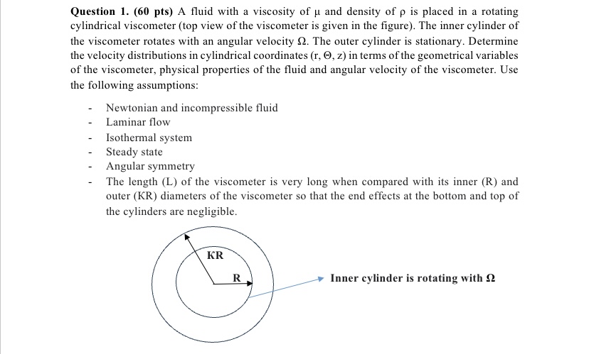 Solved Question 1. (60 pts) A fluid with a viscosity of μ | Chegg.com Solved Question 1. (60 pts) A fluid with a viscosity of μ | Chegg.com