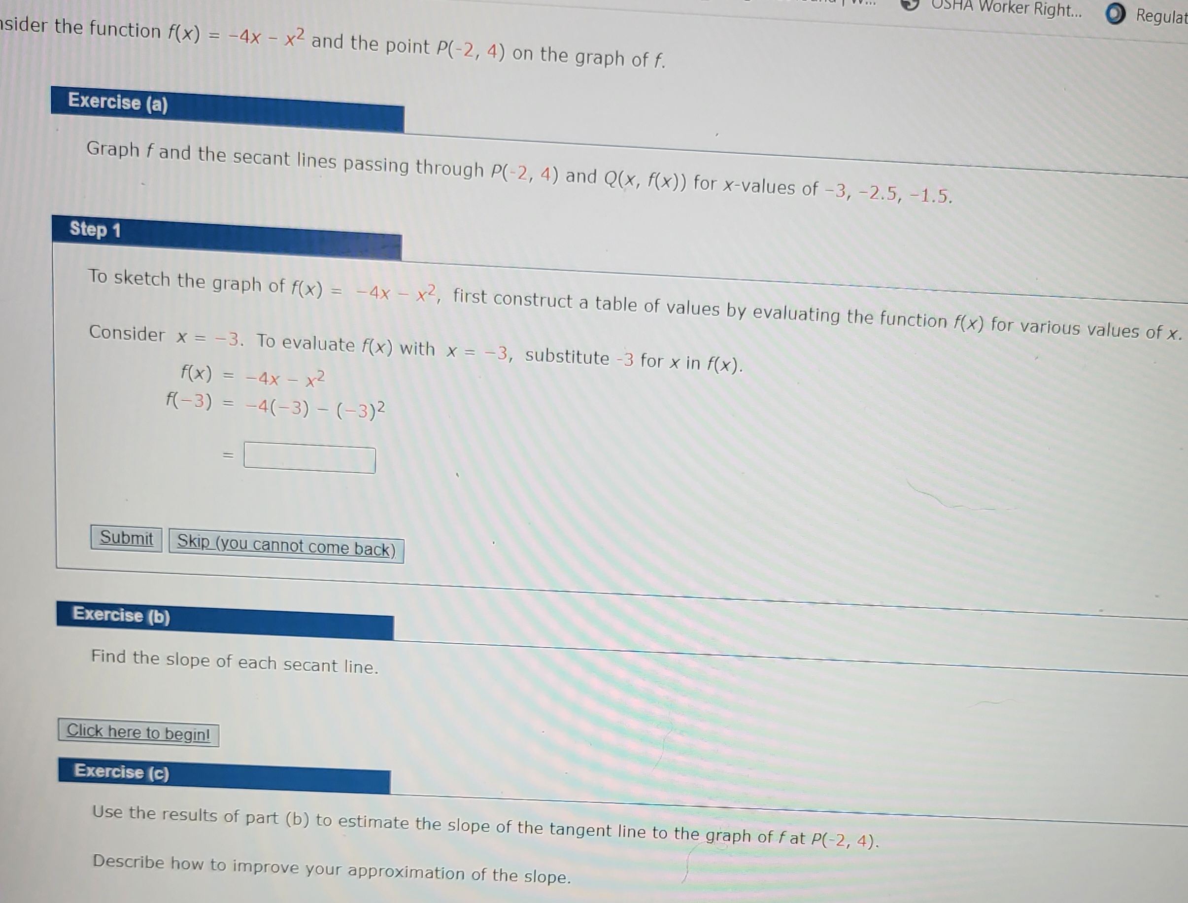 Solved Isider the function f(x)=−4x−x2 and the point P(−2,4) | Chegg.com
