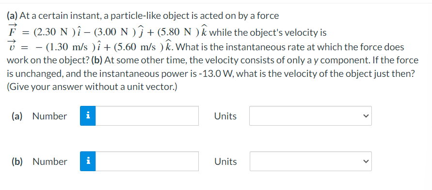 Solved (a) At a certain instant, a particle-like object is | Chegg.com