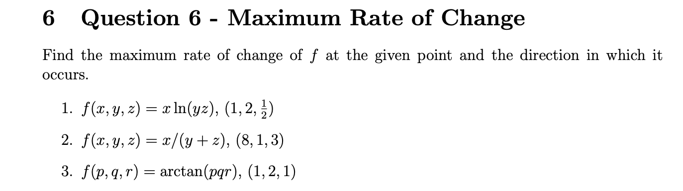 Solved 6 ﻿Question 6 - ﻿Maximum Rate of ﻿ChangeFind the | Chegg.com