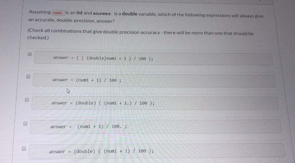 Solved Assuming numl is an int and answer is a double | Chegg.com
