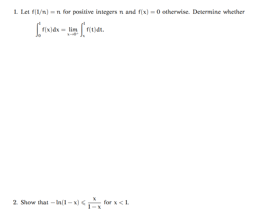 Solved 1. Let f(1/n)=n for positive integers n and f(x)=0 | Chegg.com
