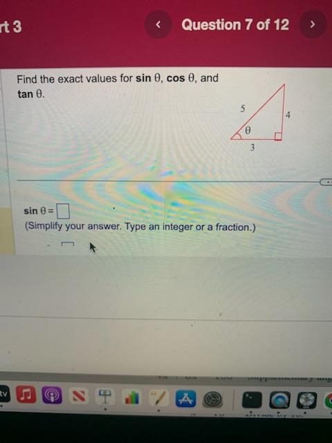 Solved Find the exact values for sinθ,cosθ, and tanθ. sinθ= | Chegg.com