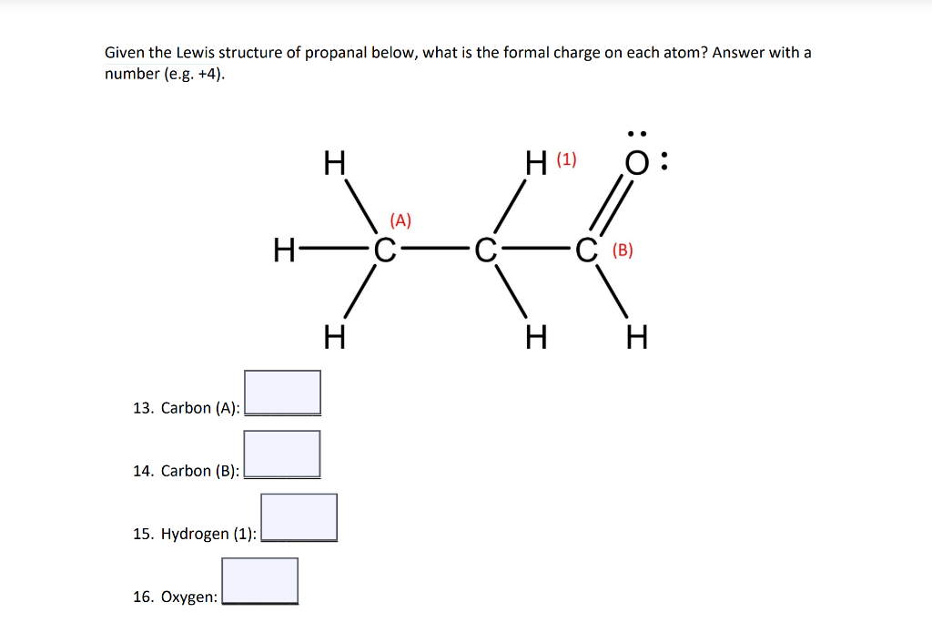Solved Given the Lewis structure of propanal below, what is | Chegg.com