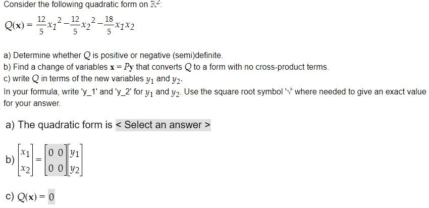 Solved Consider the following quadratic form on R4 12 | Chegg.com