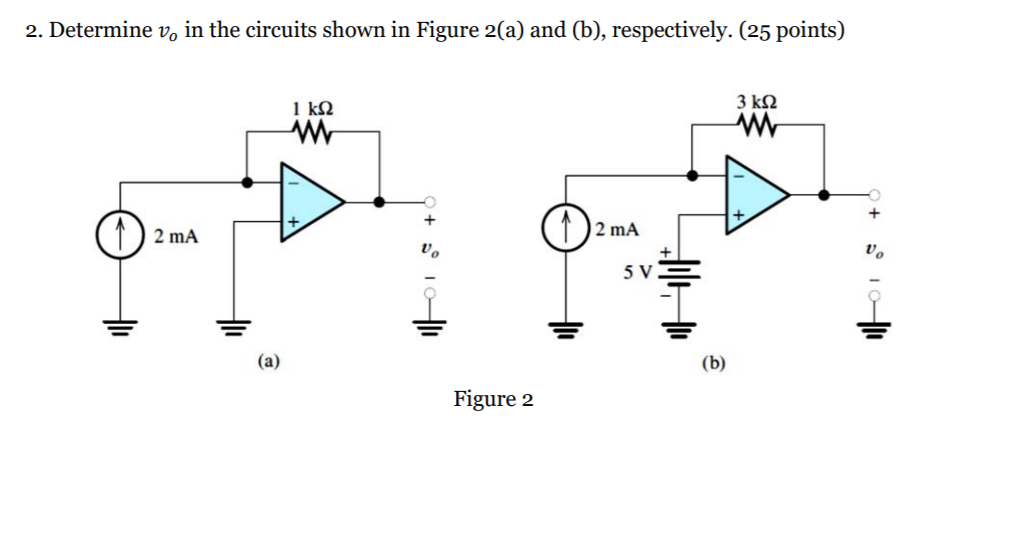 Solved 2 Determine Vo In The Circuits Shown In Figure 2 A