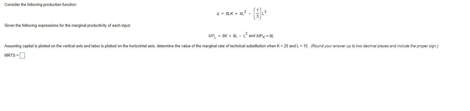Solved Consider the following production function: | Chegg.com