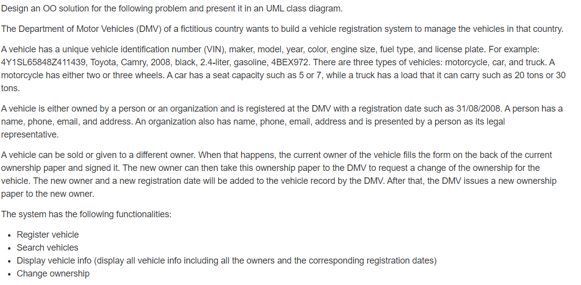 Solved Design an OO solution for the following problem and | Chegg.com
