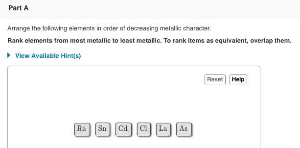 Solved Part A Arrange the following elements in order of | Chegg.com