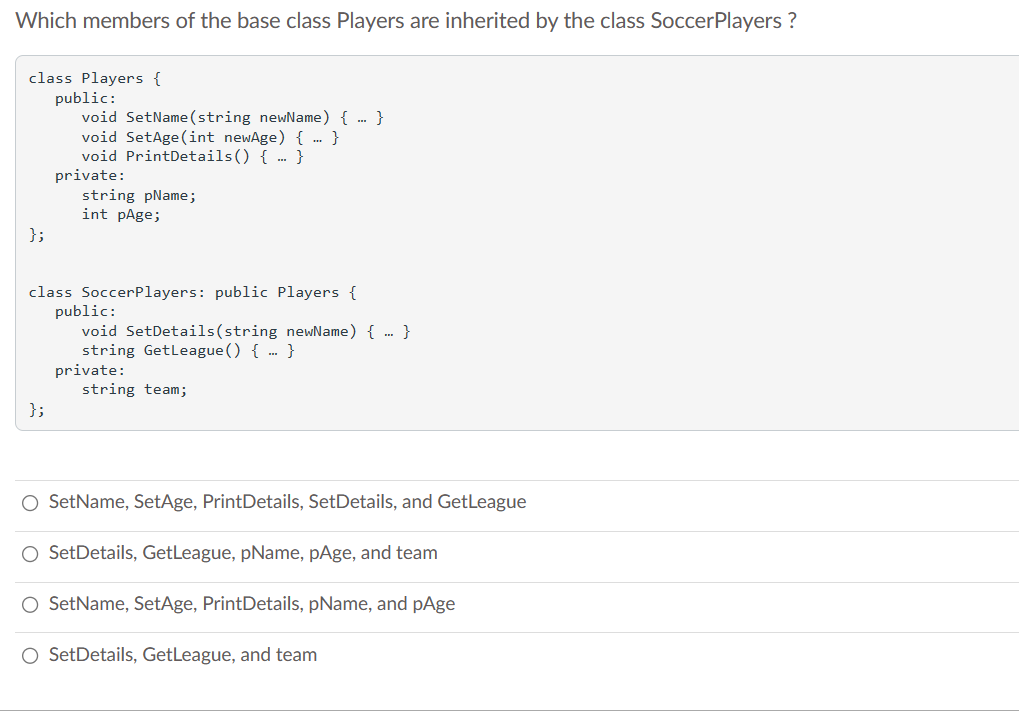 Solved Which members of the base class Players are inherited | Chegg.com