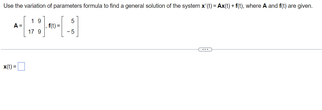 Solved Use The Variation Of Parameters Formula To Find A