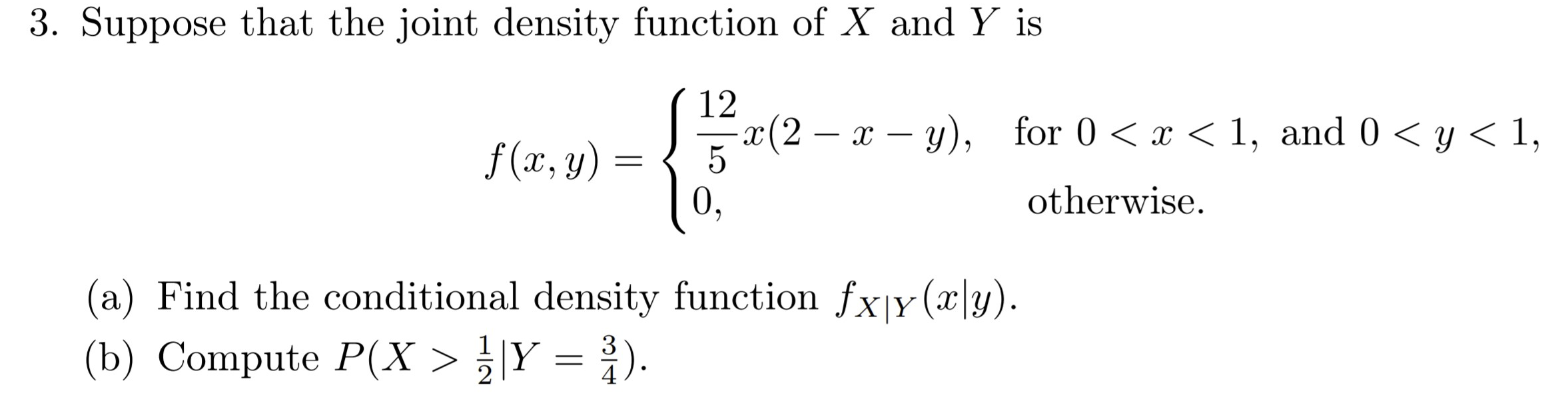 Solved 3. Suppose that the joint density function of X and Y | Chegg.com