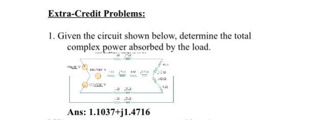 Solved Extra-Credit Problems: 1. Given the circuit shown | Chegg.com