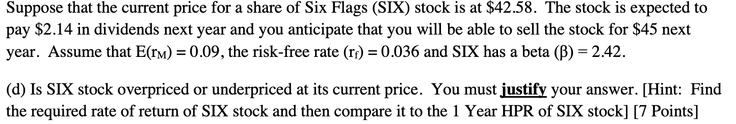 Solved Suppose that the current price for a share of Six | Chegg.com