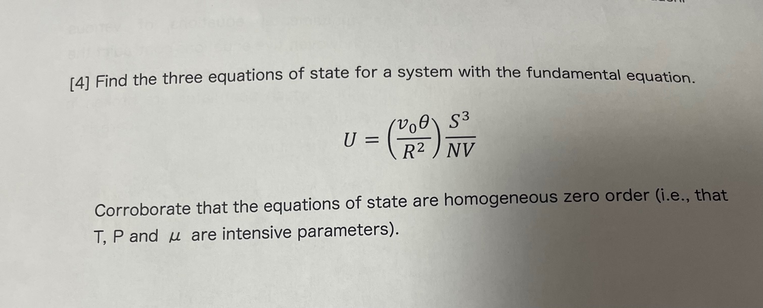 Solved [4] Find the three equations of state for a system | Chegg.com