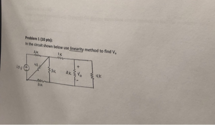 Solved Problem 1 (10 pts): In the ircuit shown below use | Chegg.com