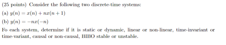 Solved (25 points) Consider the following two discrete-time | Chegg.com