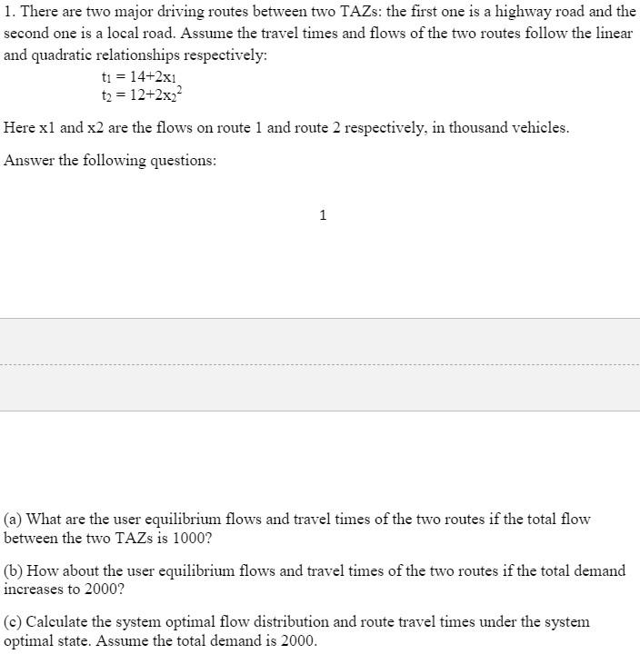 Solved 1. There are two major driving routes between two | Chegg.com