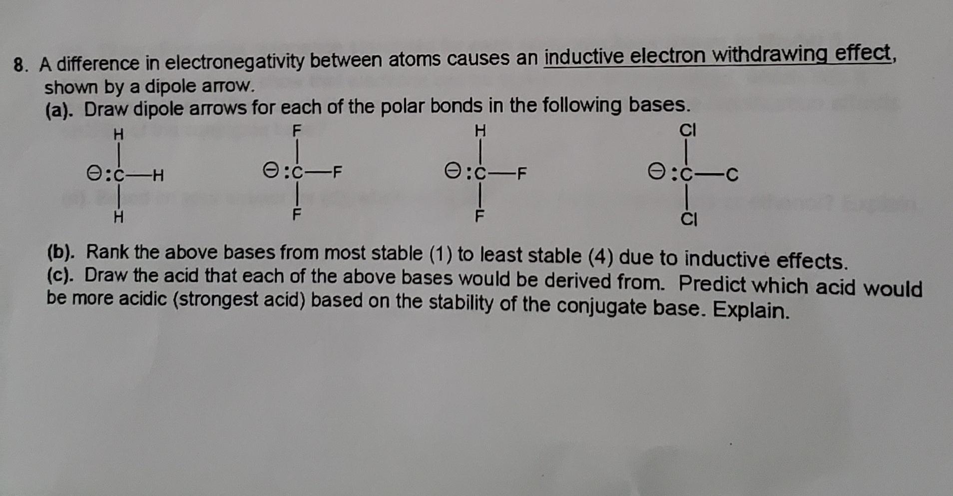 Solved 8. A difference in electronegativity between atoms | Chegg.com