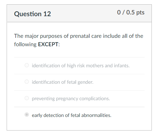 Solved The major purposes of prenatal care include all of | Chegg.com
