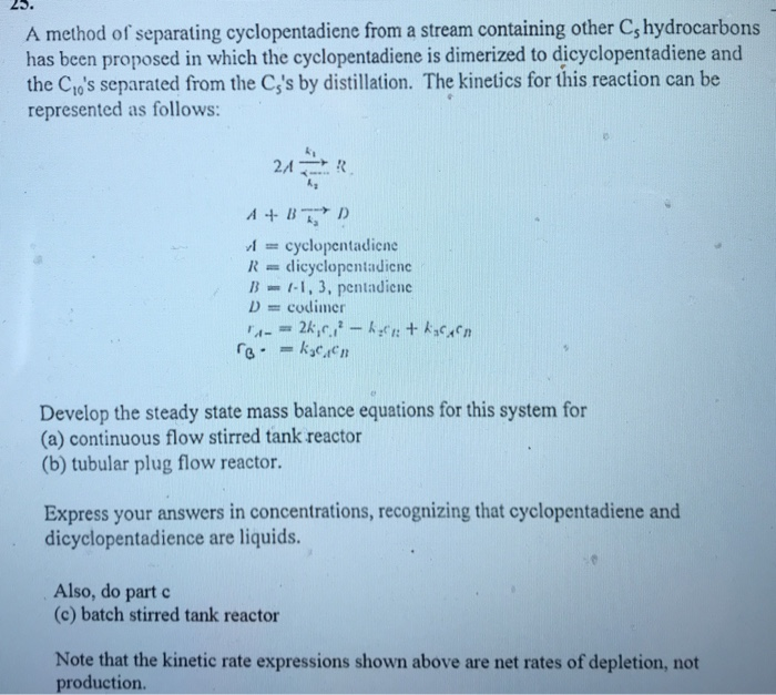 25. A method of separating cyclopentadiene from a | Chegg.com
