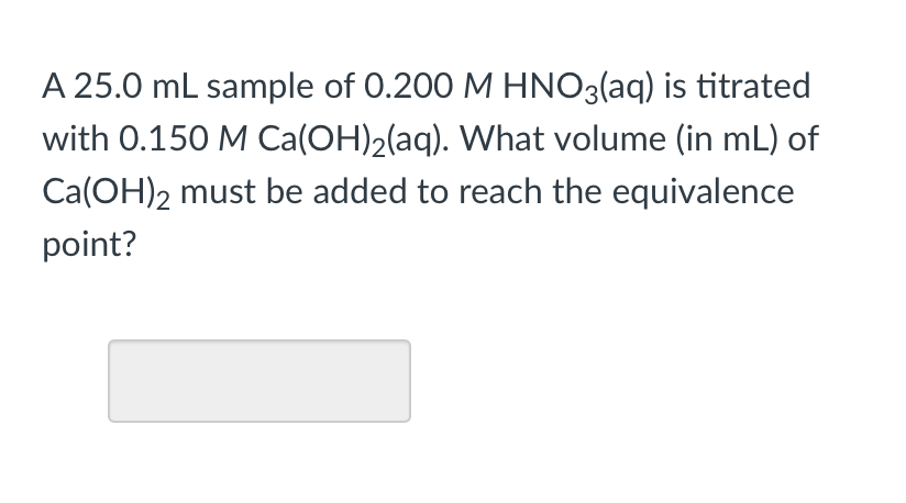 Solved A 25.0 mL sample of 0.200MHNO3(aq) is titrated with | Chegg.com