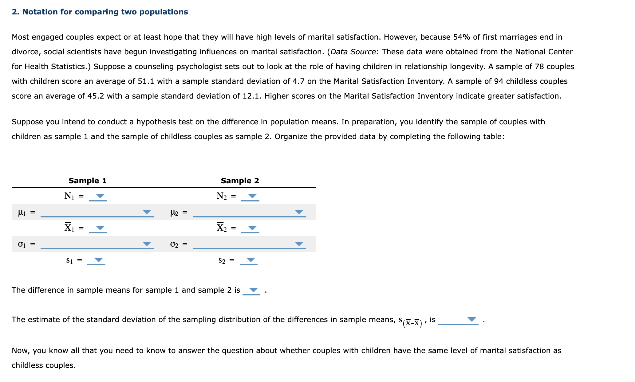 Solved Notation for comparing two populationsMost engaged | Chegg.com