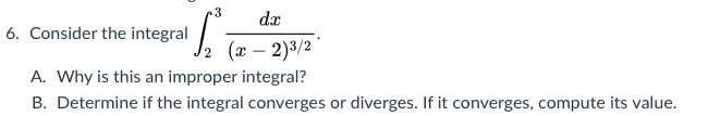Solved How can I tell if it is an improper integral? And I | Chegg.com