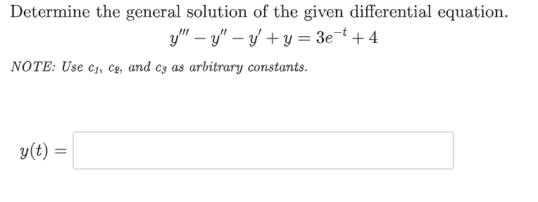 Solved Determine the general solution of ﻿the given | Chegg.com