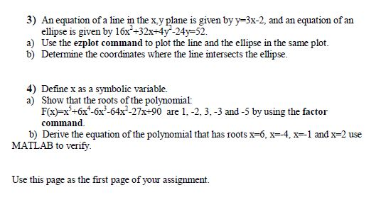 Solved Use MATLAB to: 3) An equation of a line in the x,y | Chegg.com