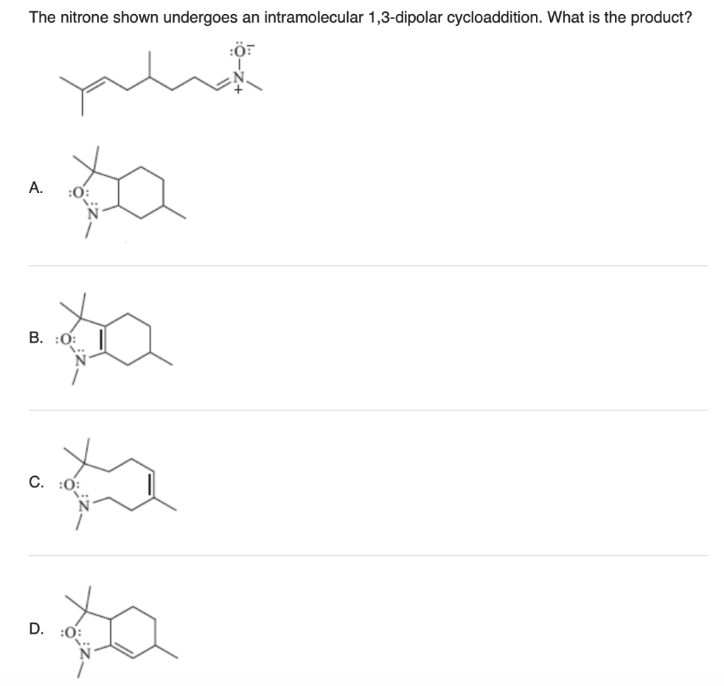 Solved The nitrone shown undergoes an intramolecular | Chegg.com