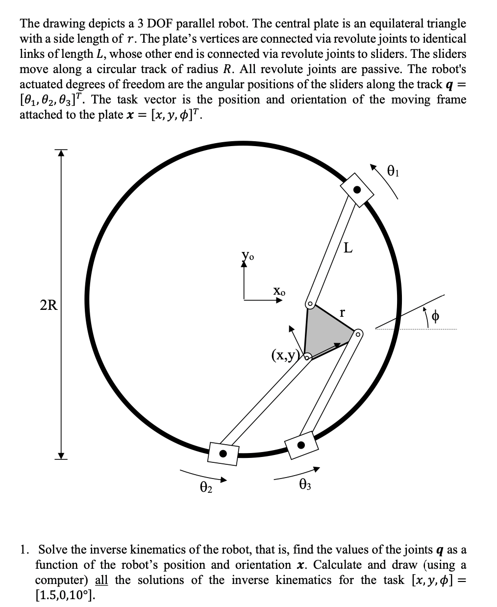 a The drawing depicts a 3 DOF parallel robot. The | Chegg.com
