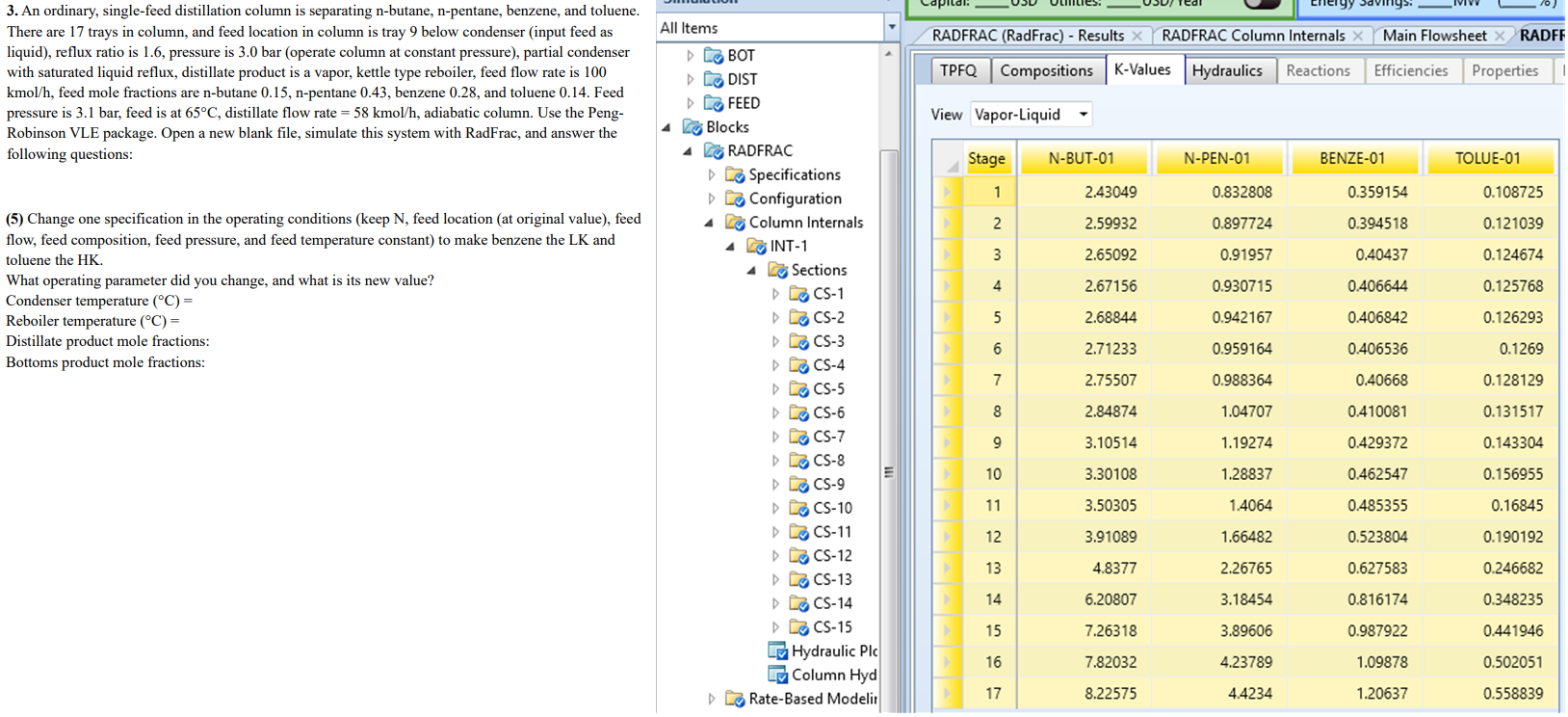 Solved It is a separation process problem using aspen | Chegg.com