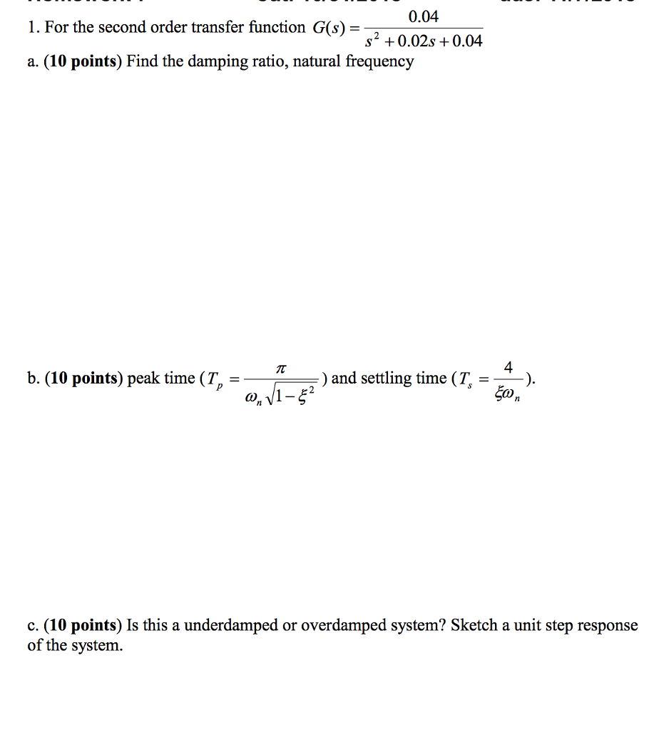 Solved 1. For the second order transfer function G(s) a. (10 | Chegg.com
