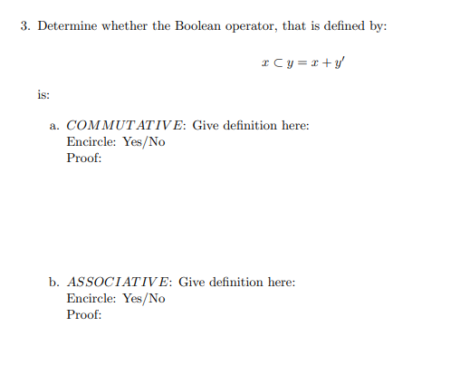 Solved 3. Determine whether the Boolean operator, that is | Chegg.com