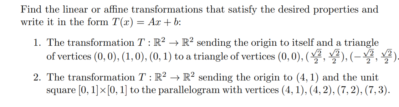 Solved Find the linear or affine transformations that | Chegg.com