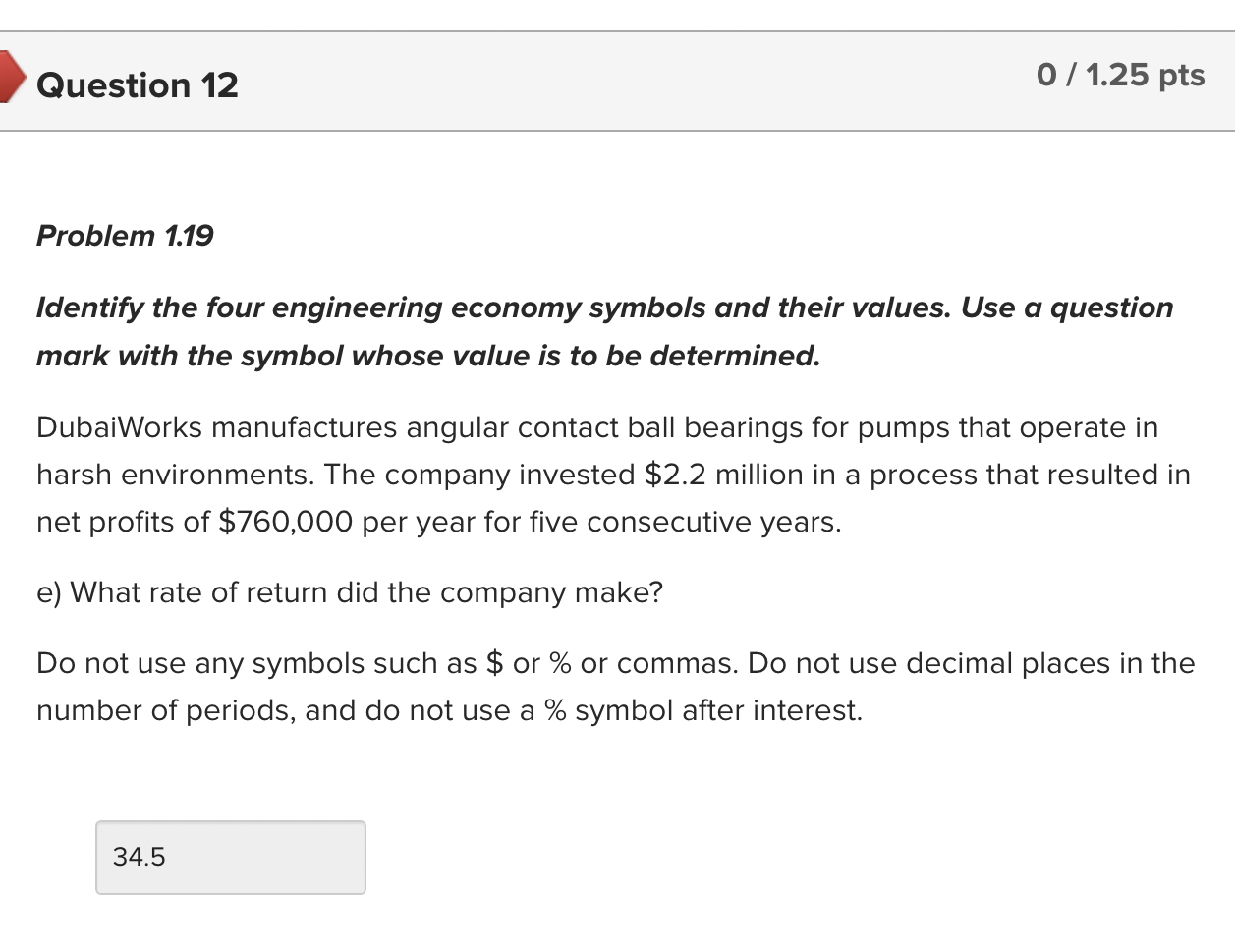 Solved Identify the four engineering economy symbols and | Chegg.com